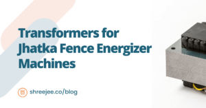 Zatka Machine Transformers - Shreejee Electronics